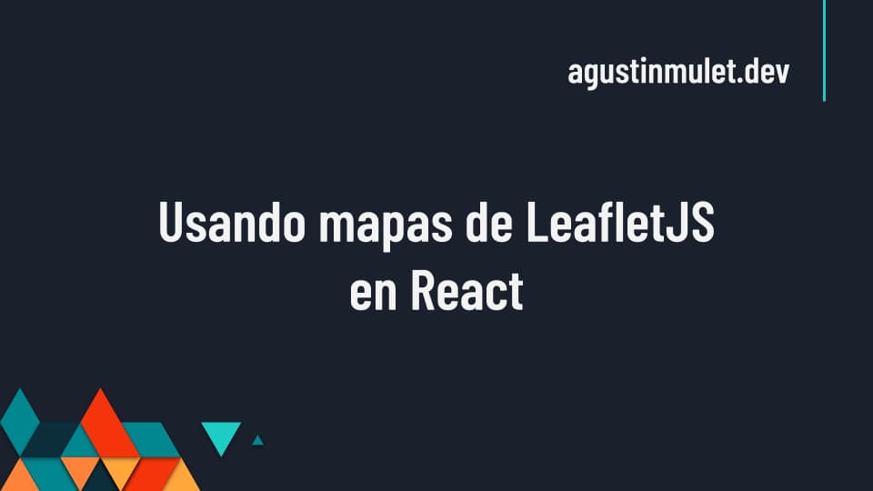 Usando Mapas De Leafletjs En React Blog